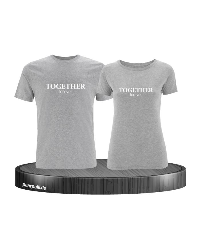 Together Forever Couple T Shirt